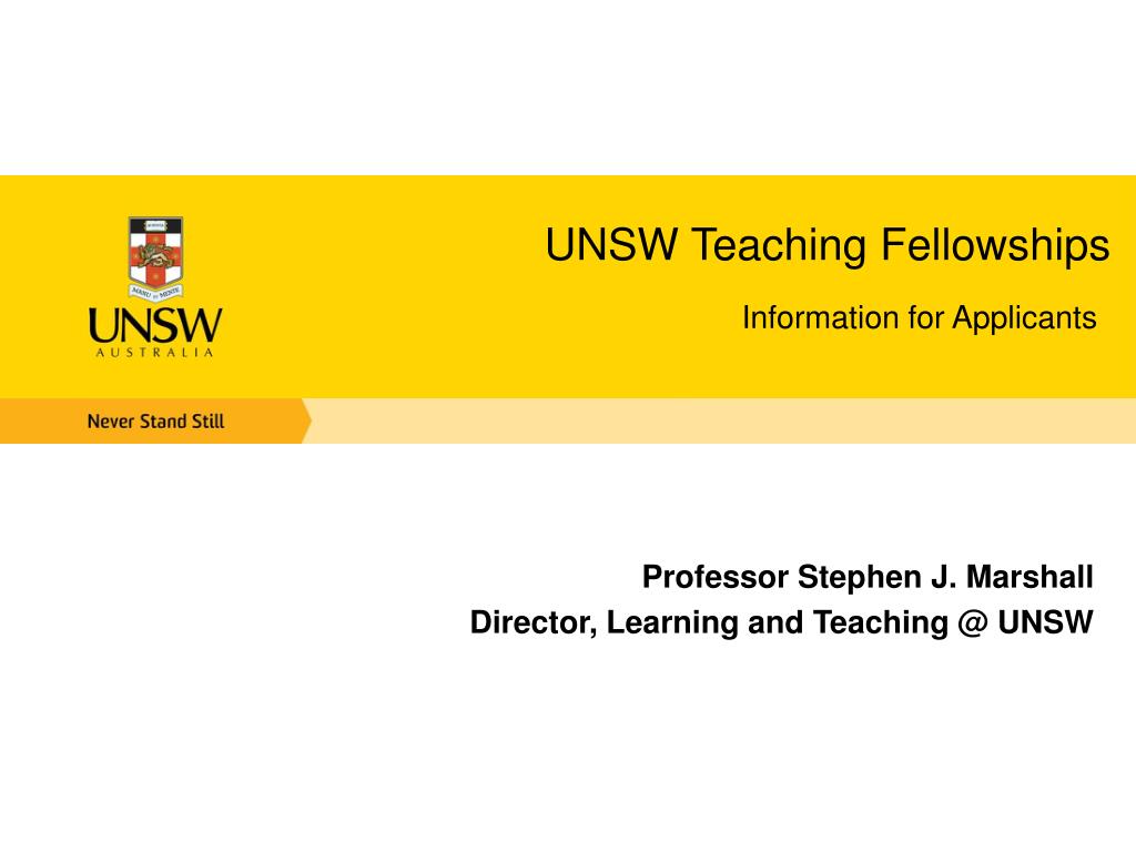 PPT - UNSW Teaching Fellowships PowerPoint Presentation, free download ...