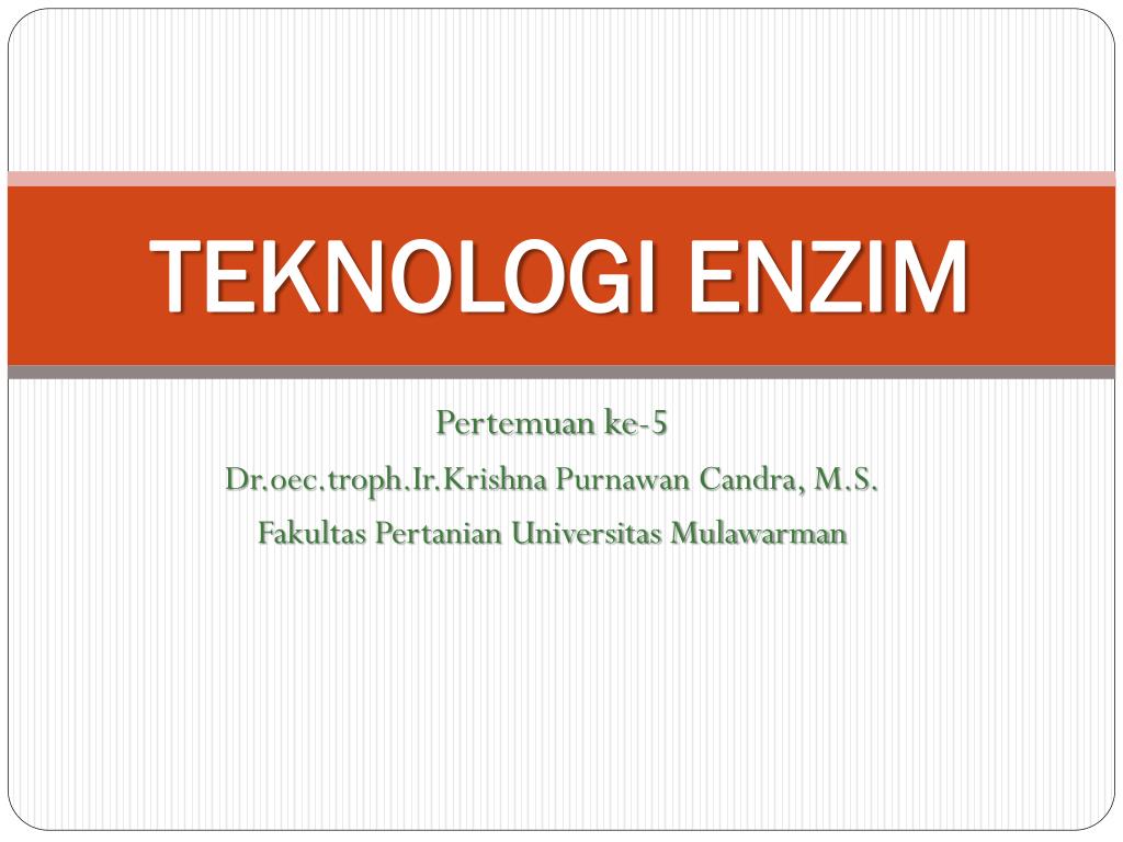 PPT - TEKNOLOGI ENZIM PowerPoint Presentation, free download - ID:5600514
