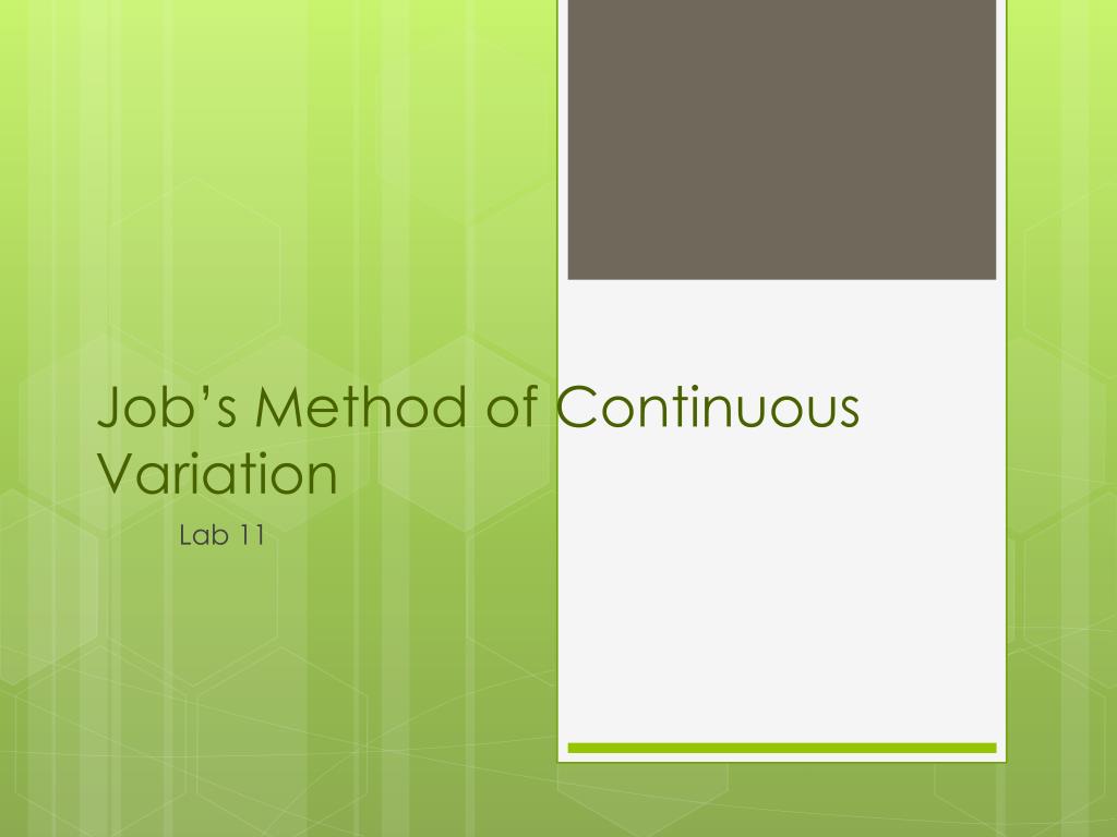 PPT - Job’s Method of Continuous Variation PowerPoint Presentation ...