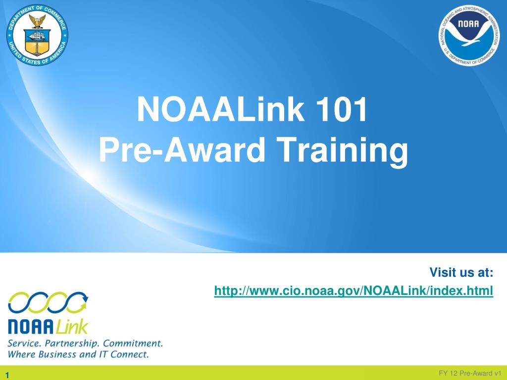 PPT - NOAALink 101 Pre-Award Training PowerPoint Presentation, free ...