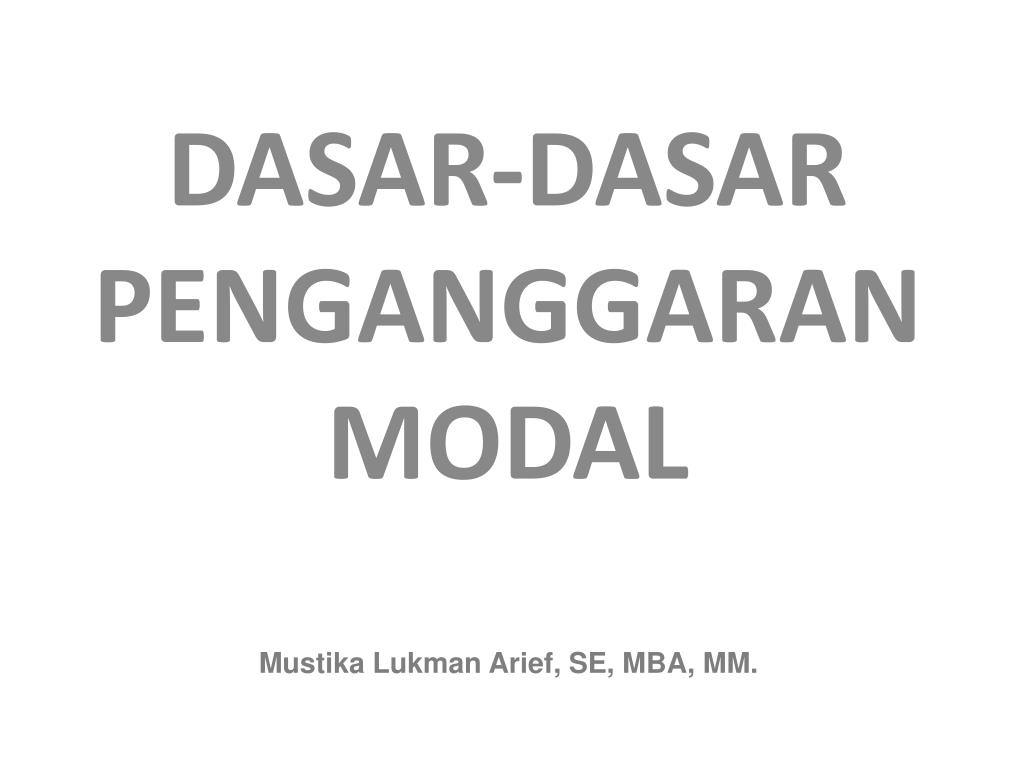 PPT - DASAR-DASAR PENGANGGARAN MODAL PowerPoint Presentation, free ...