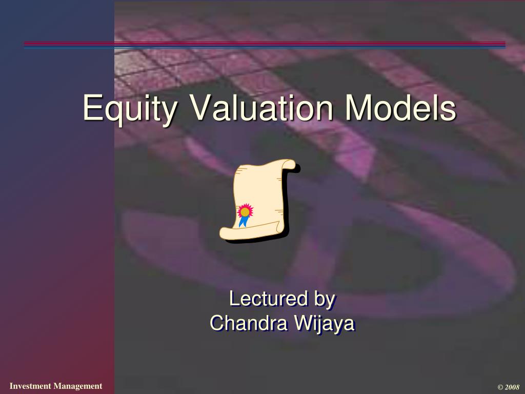 PPT - Equity Valuation Models PowerPoint Presentation, free download ...