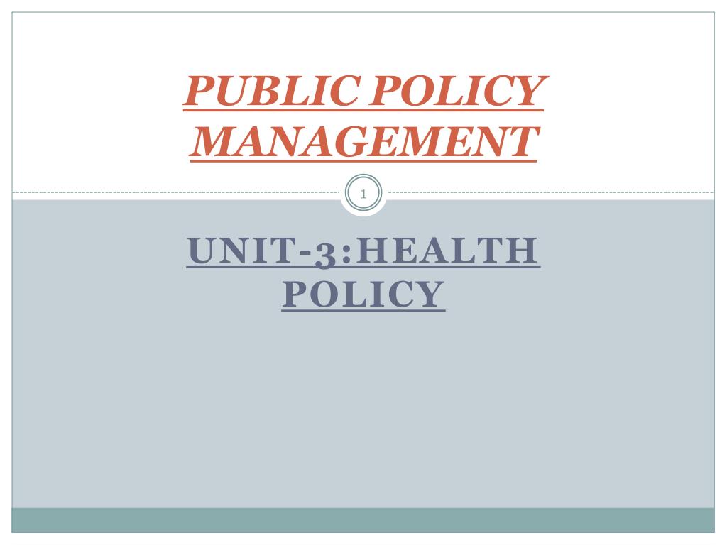 PPT - PUBLIC POLICY MANAGEMENT PowerPoint Presentation, free download ...