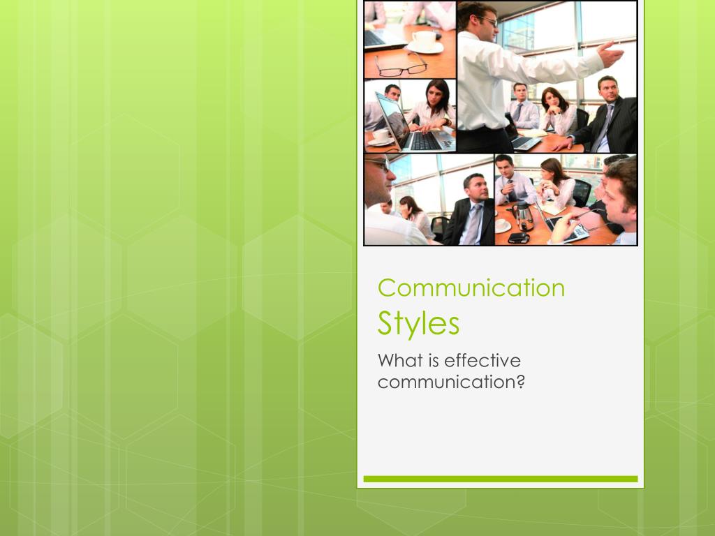 PPT - Communication Styles PowerPoint Presentation, free download - ID ...