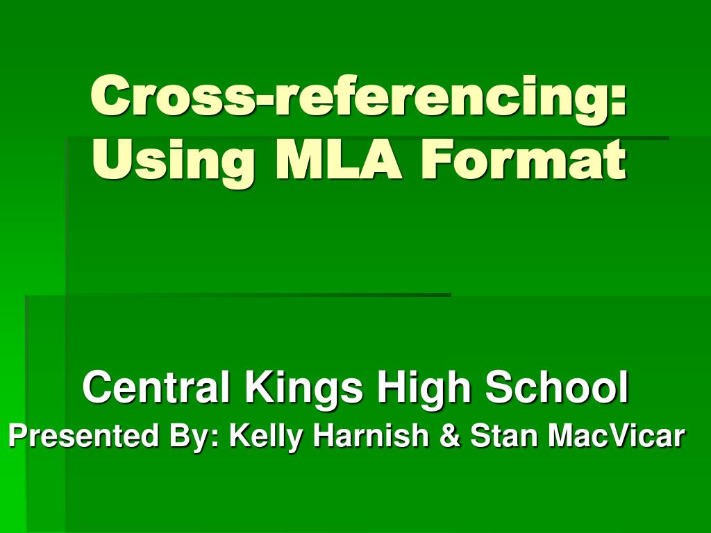 PPT - Cross-referencing: Using MLA Format PowerPoint Presentation, free ...
