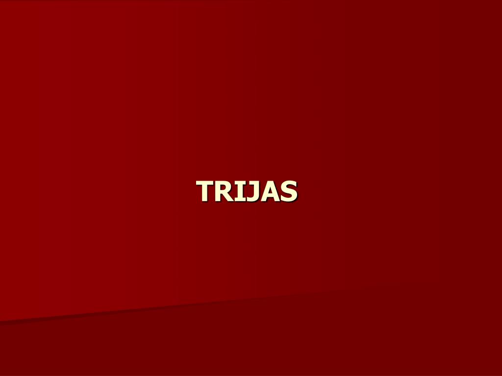 PPT - TRIJAS PowerPoint Presentation, free download - ID:5605368