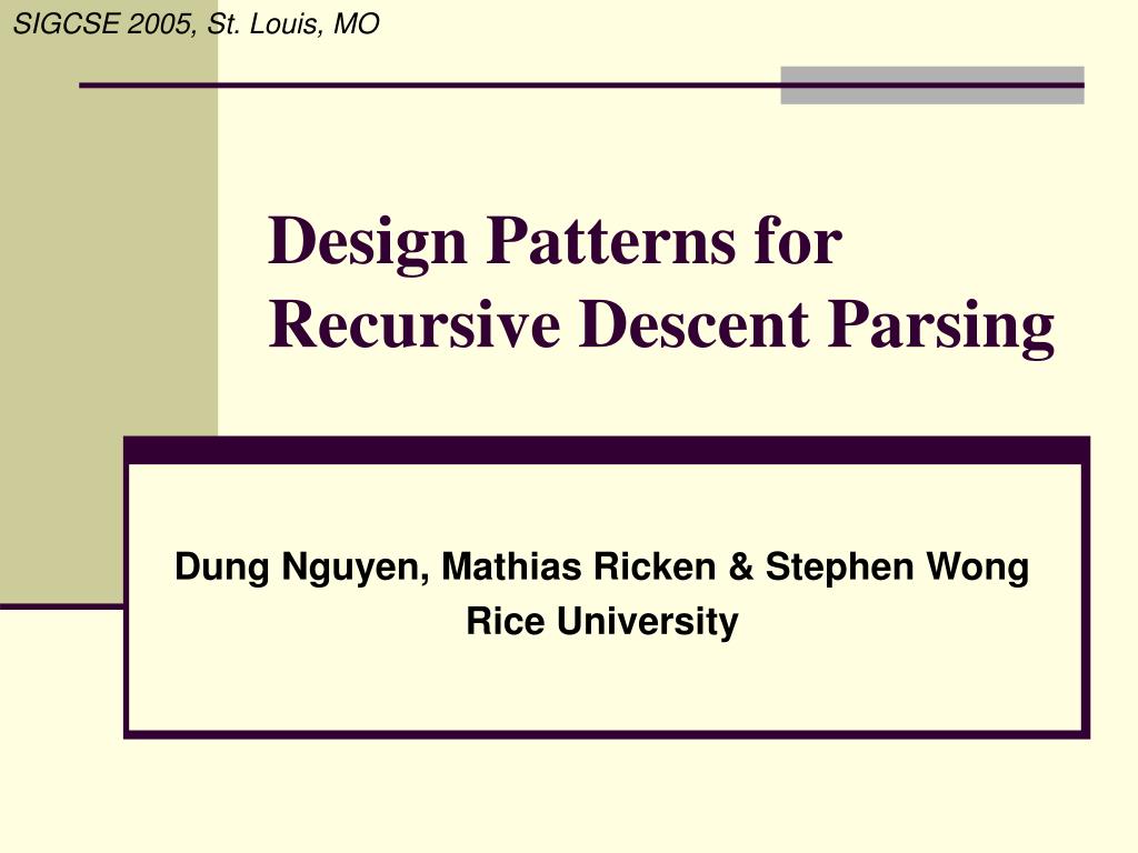PPT - Design Patterns for Recursive Descent Parsing PowerPoint ...