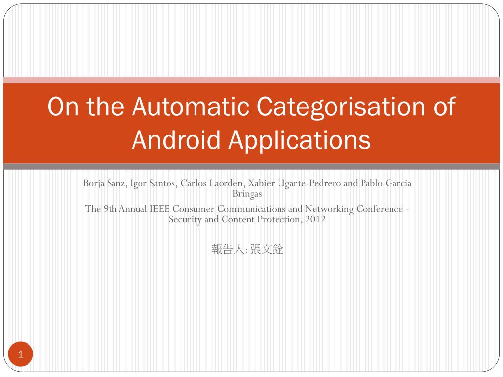 Ppt On The Automatic Categorisation Of Android Applications Powerpoint Presentation Id5607477