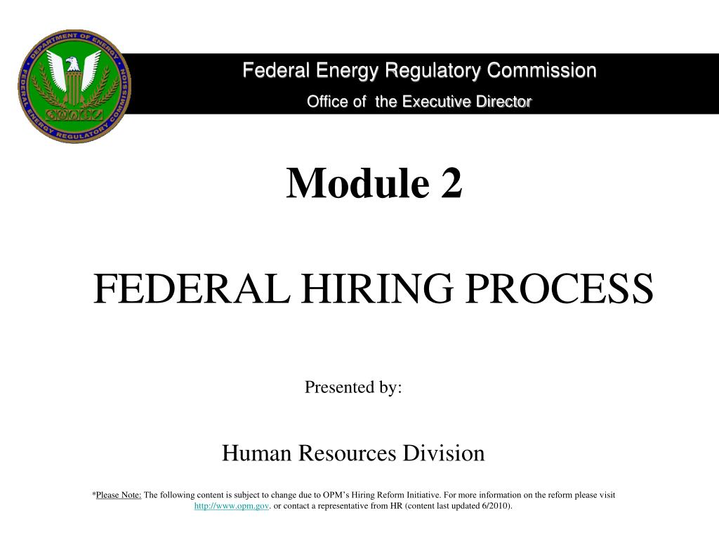 PPT - Module 2 FEDERAL HIRING PROCESS PowerPoint Presentation, free ...