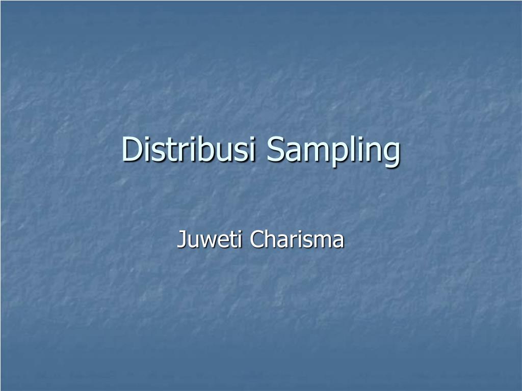 PPT - Distribusi Sampling PowerPoint Presentation, free download - ID:5608397