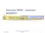 PPT - MOSFET 及相关器件 PowerPoint Presentation, free download - ID:5522013
