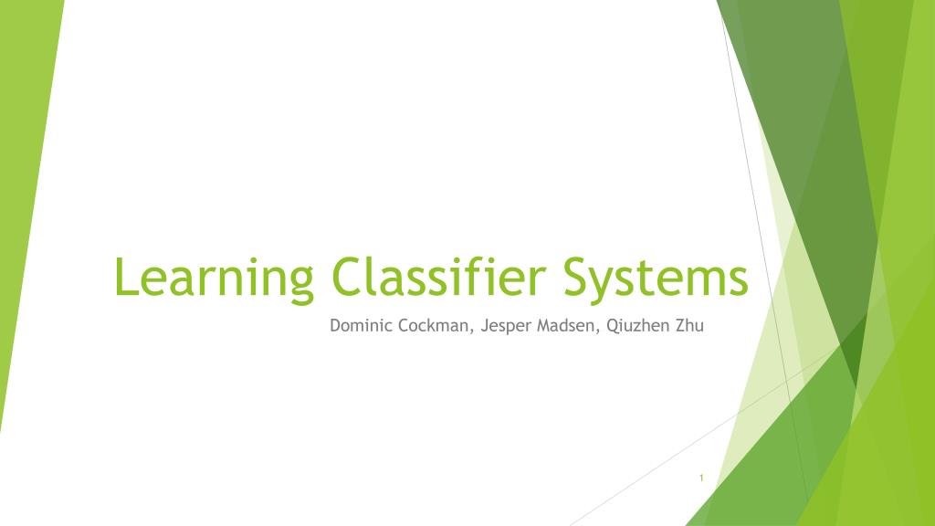 PPT - Learning Classifier Systems PowerPoint Presentation, free ...