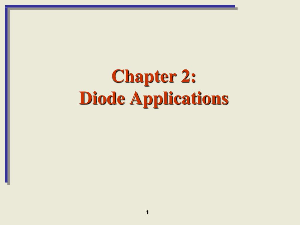 PPT - Chapter 2: Diode Applications PowerPoint Presentation, free ...