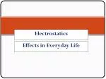 PPT - Electrostatics PowerPoint Presentation, free download - ID:6919469