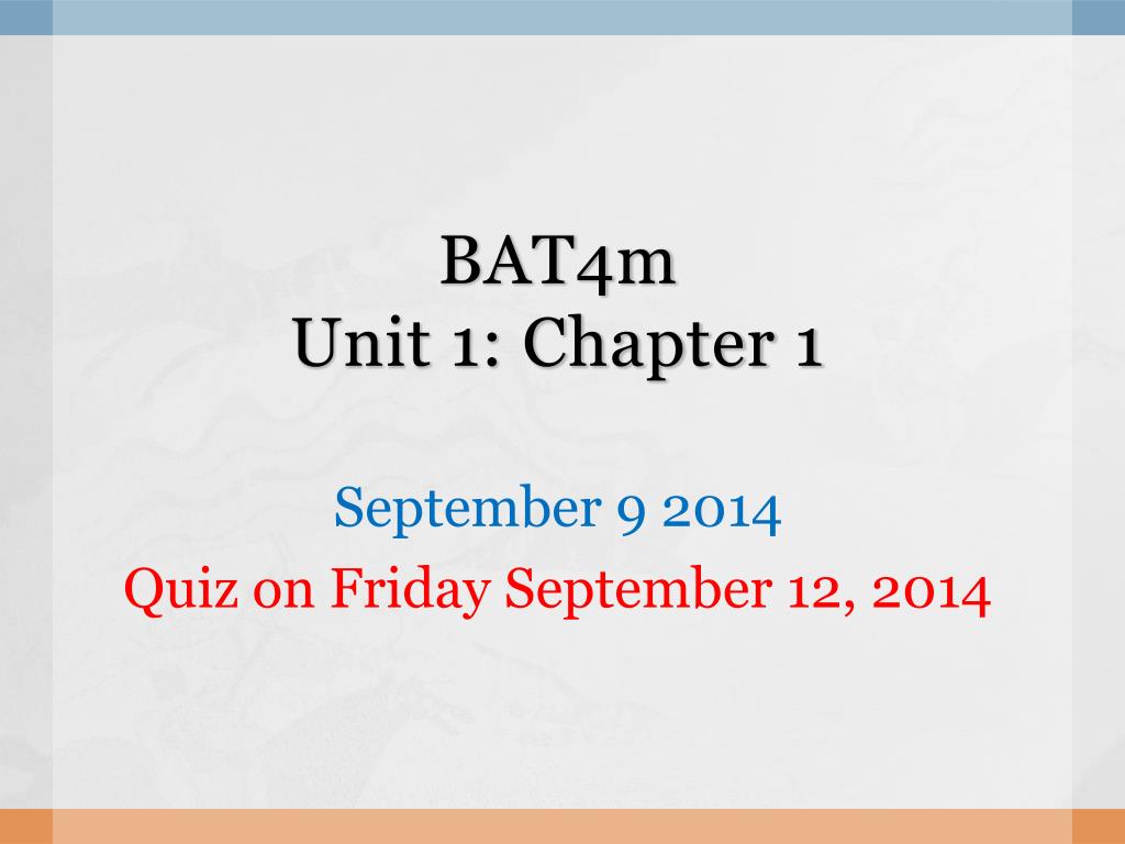 PPT - BAT4m Unit 1: Chapter 1 PowerPoint Presentation, free download ...