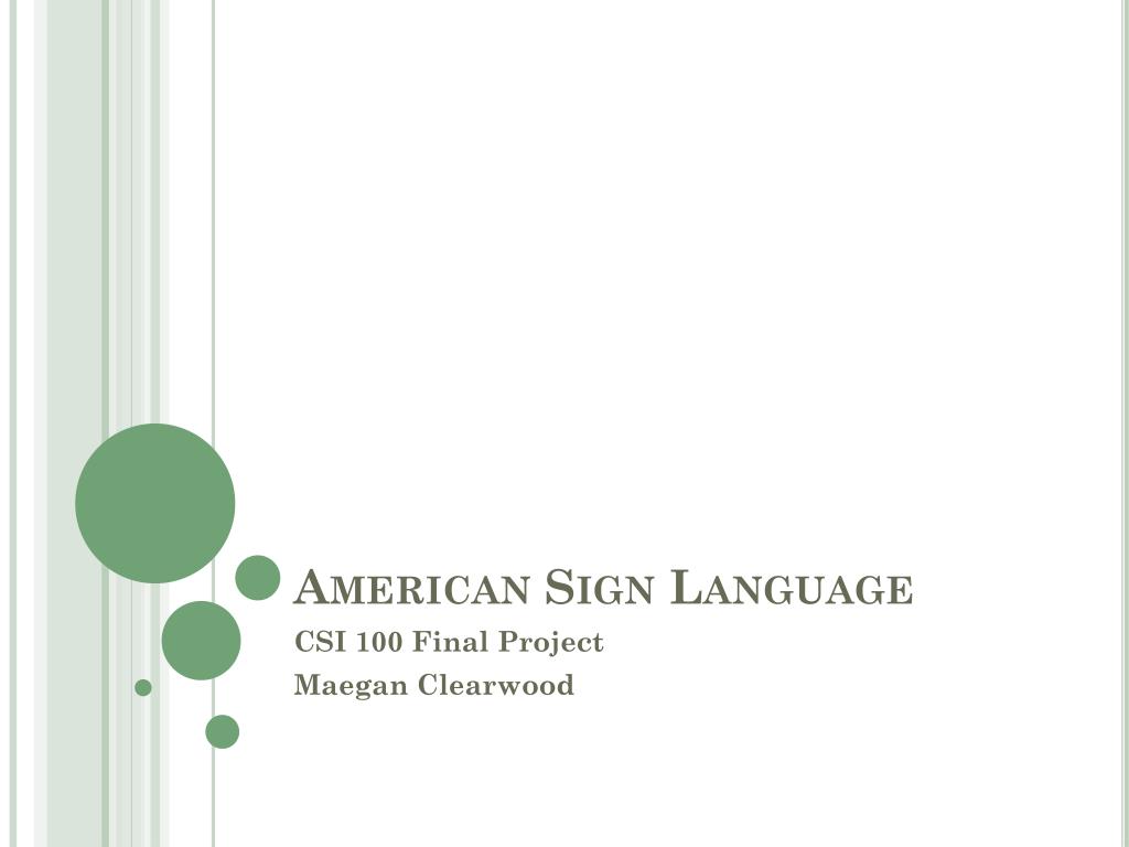 PPT - American Sign Language PowerPoint Presentation, free download ...