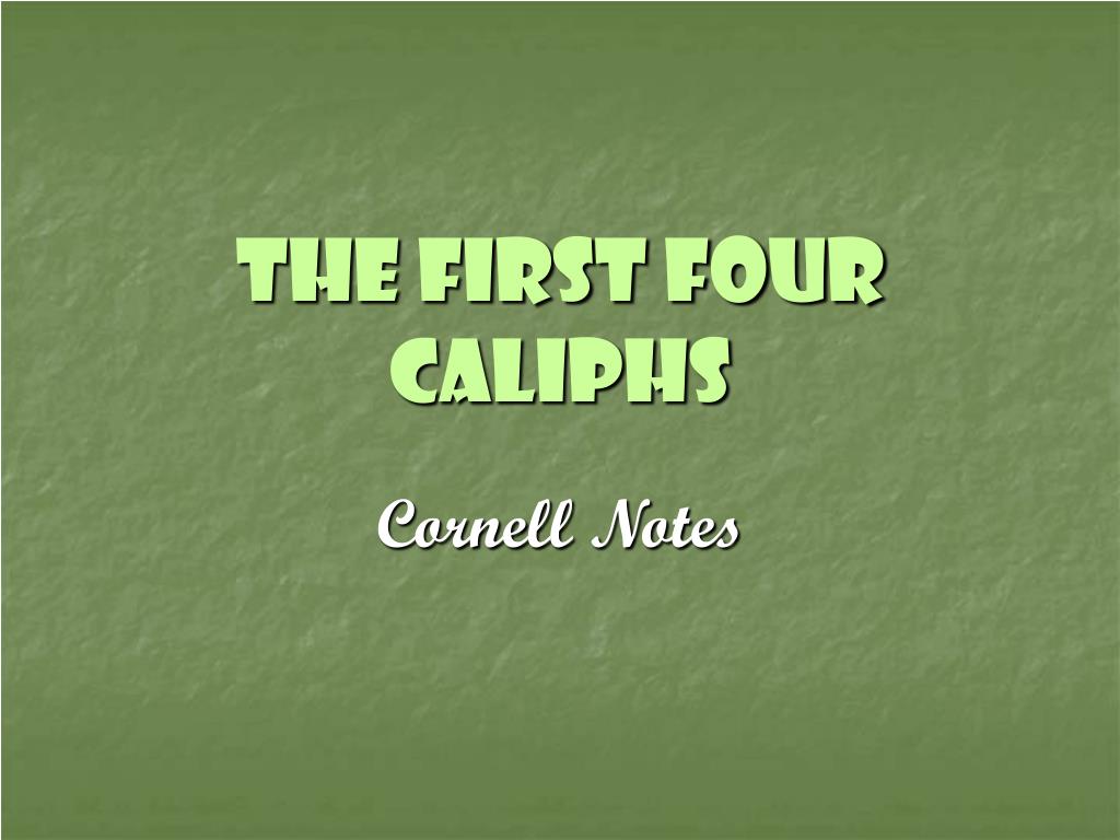 PPT - The First Four Caliphs PowerPoint Presentation, free download ...