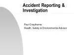 PPT - Accidents and Accident Reporting PowerPoint Presentation, free ...