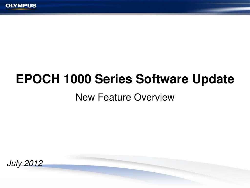 PPT - EPOCH 1000 Series Software Update PowerPoint Presentation, free ...