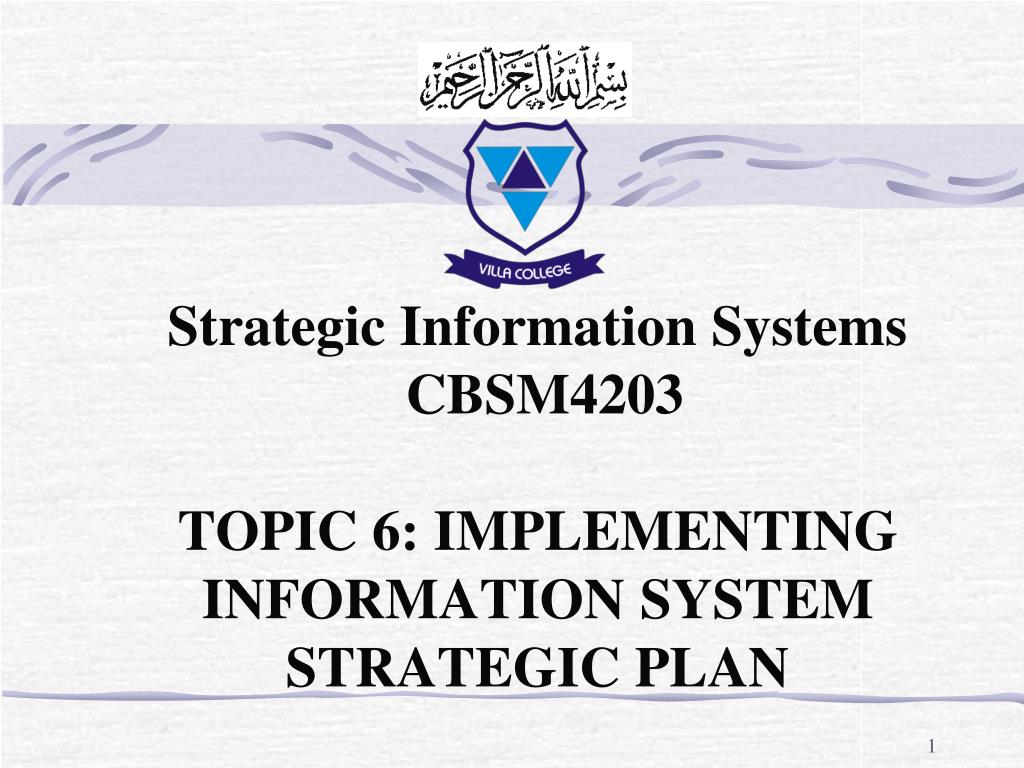 PPT - Strategic Information Systems CBSM4203 TOPIC 6: IMPLEMENTING ...