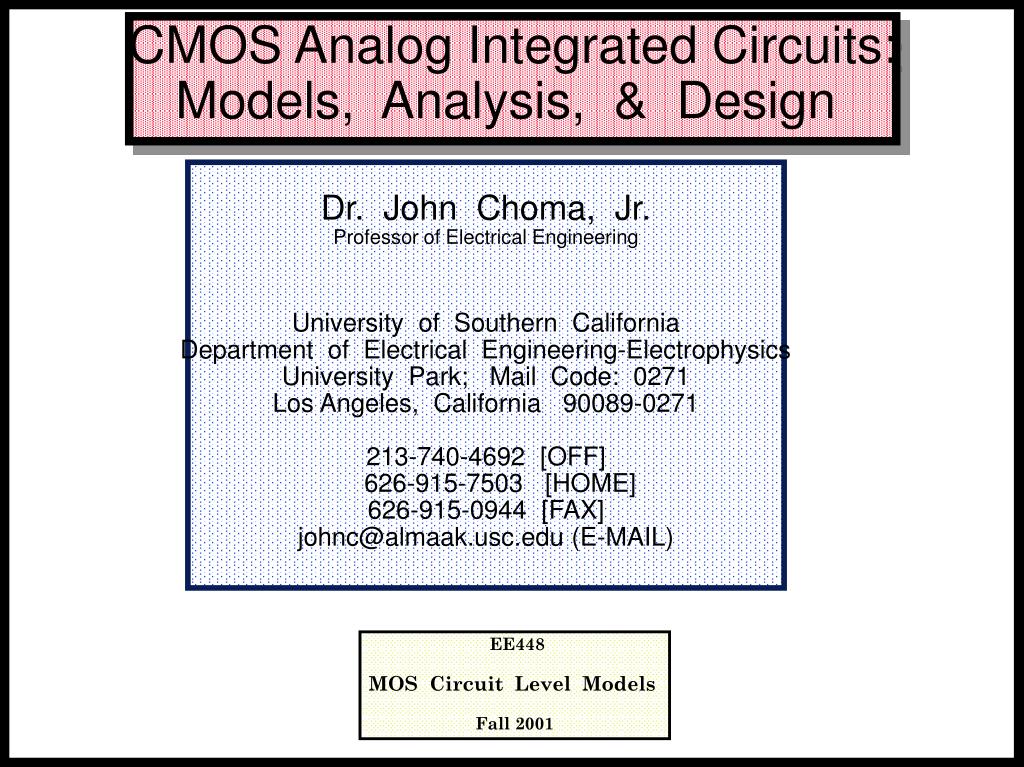 PPT - CMOS Analog Integrated Circuits: Models, Analysis, & Design ...