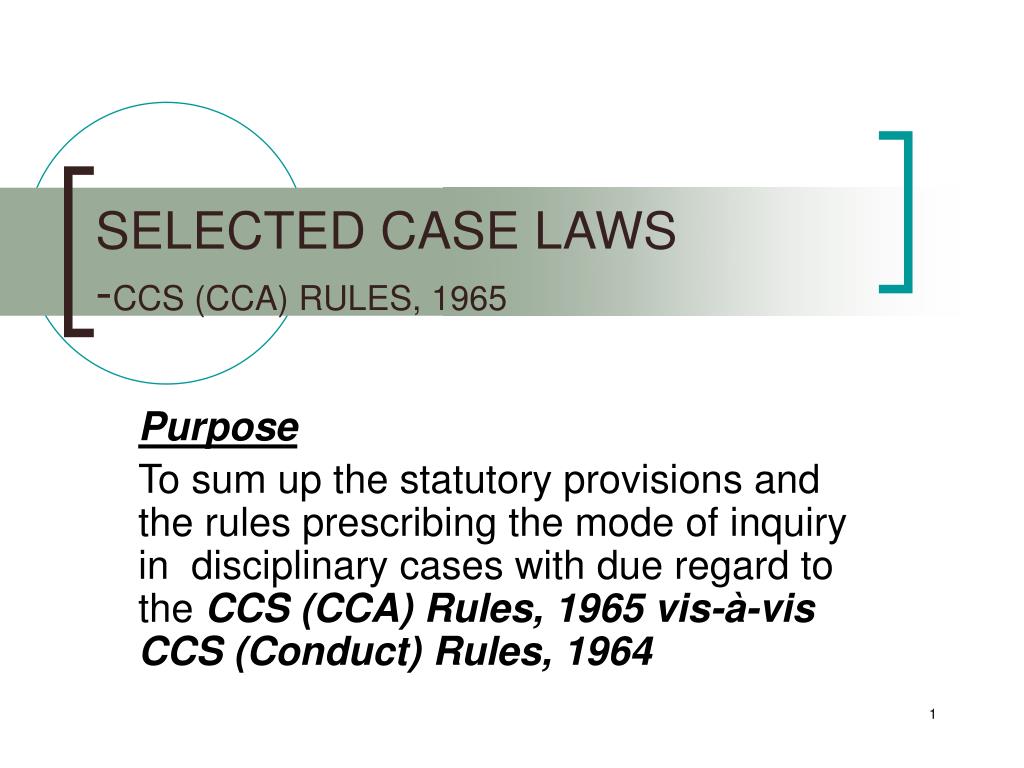 PPT - SELECTED CASE LAWS - CCS (CCA) RULES, 1965 PowerPoint ...