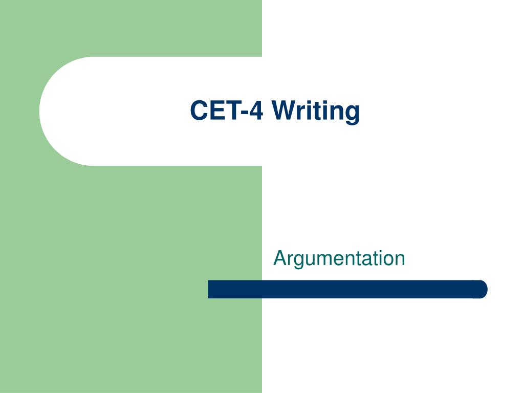 PPT - CET-4 Writing PowerPoint Presentation, free download - ID:5619608