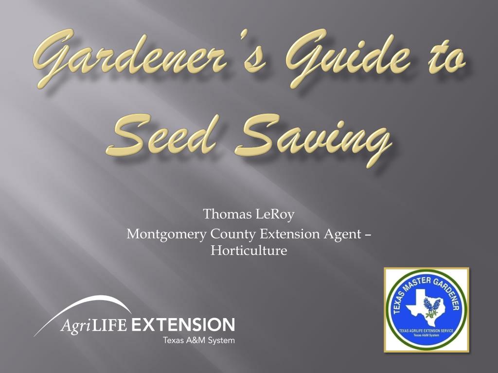PPT - Gardener’s Guide to Seed Saving PowerPoint Presentation, free ...