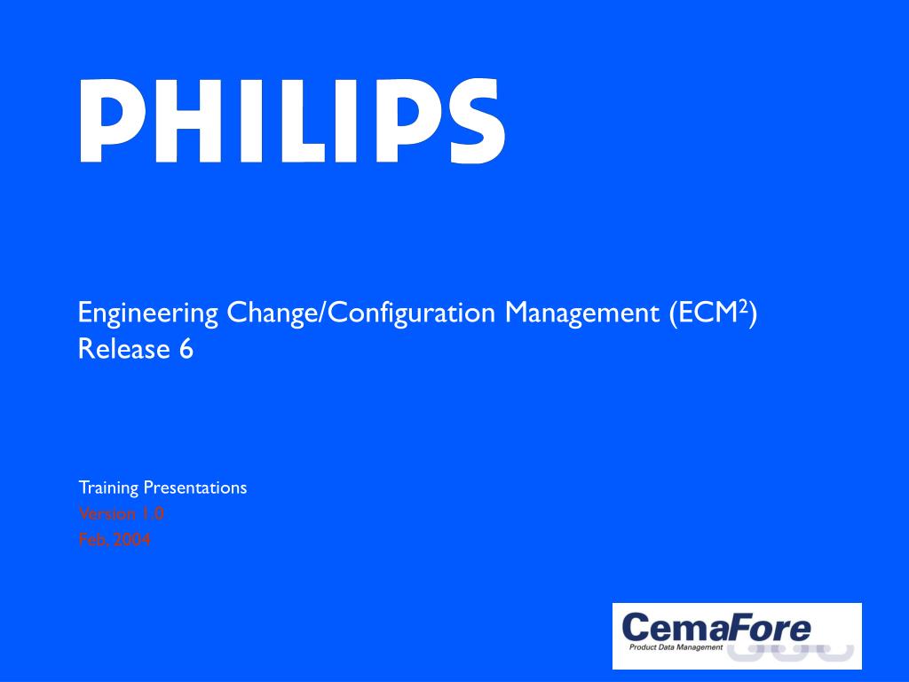 PPT - Engineering Change/Configuration Management (ECM 2 ) Release 6 ...