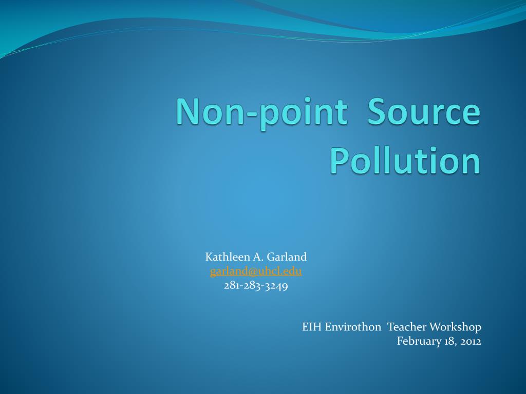 PPT - Non-point Source Pollution PowerPoint Presentation, free download ...
