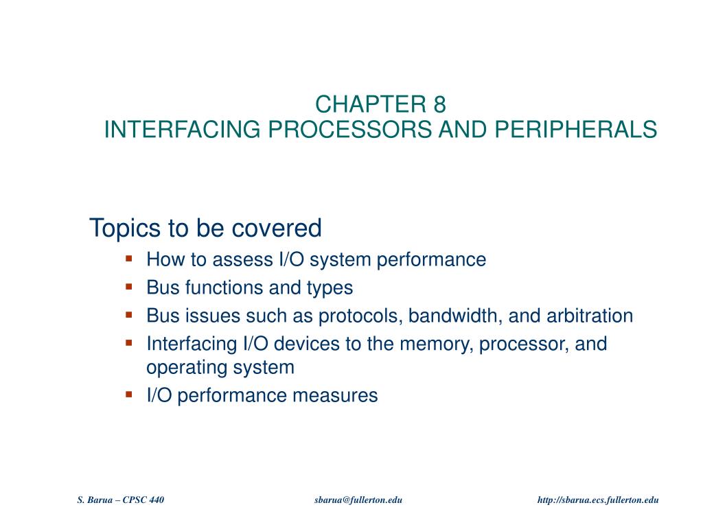 PPT - CHAPTER 8 INTERFACING PROCESSORS AND PERIPHERALS PowerPoint ...