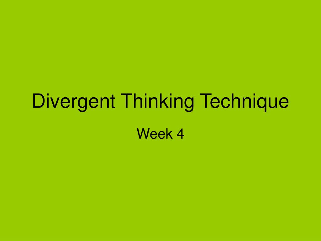 PPT - Divergent Thinking Technique PowerPoint Presentation, free ...