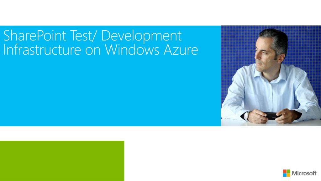 PPT - SharePoint Test/ Development Infrastructure on Windows Azure ...