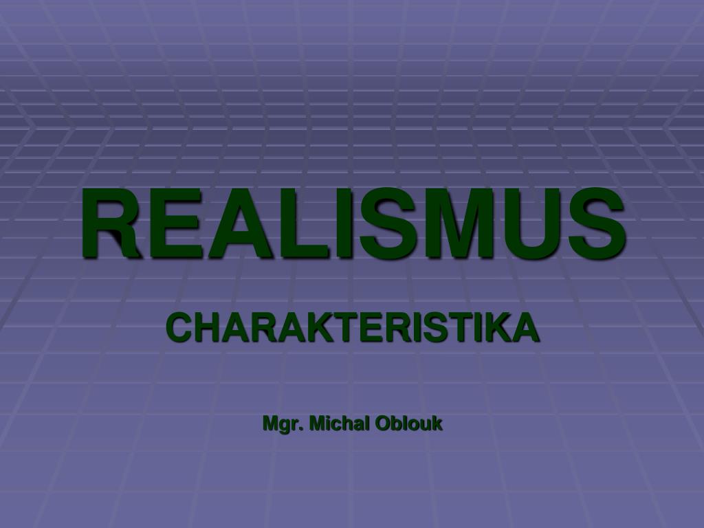 PPT - REALISMUS PowerPoint Presentation, free download - ID:5626967