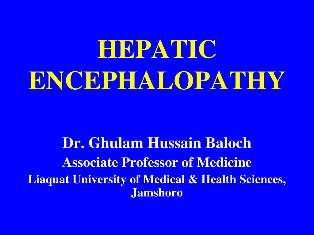 PPT - HEPATIC ENCEPHALOPATHY PowerPoint Presentation, free download ...
