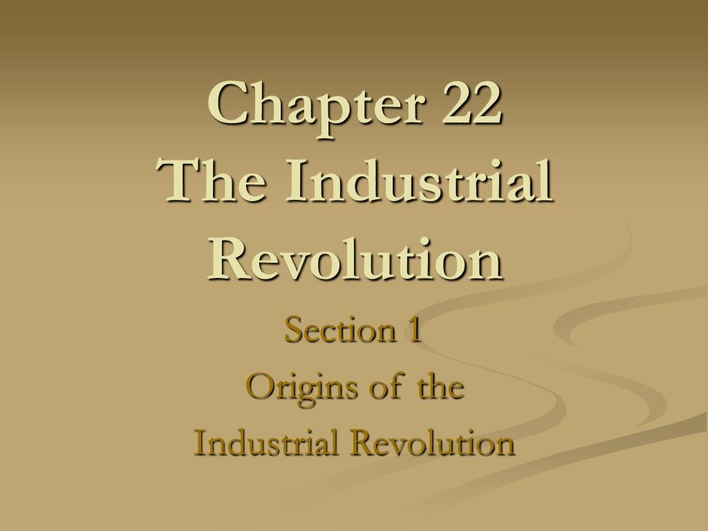 PPT - Chapter 22 The Industrial Revolution PowerPoint Presentation ...