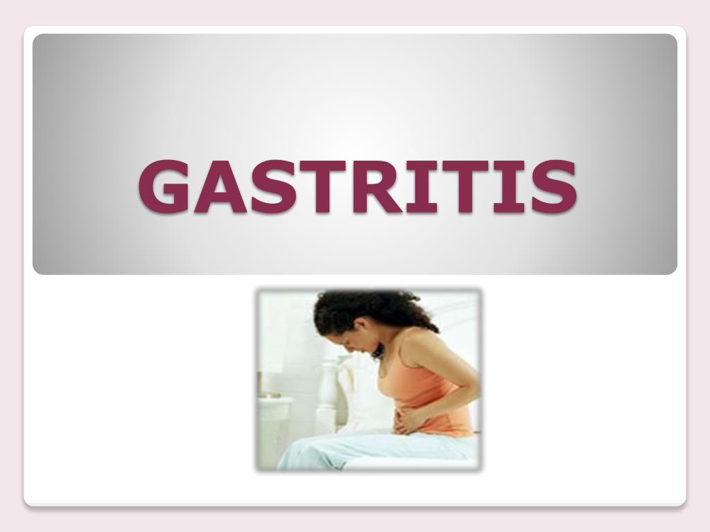 PPT - GASTRITIS PowerPoint Presentation, free download - ID:5630612