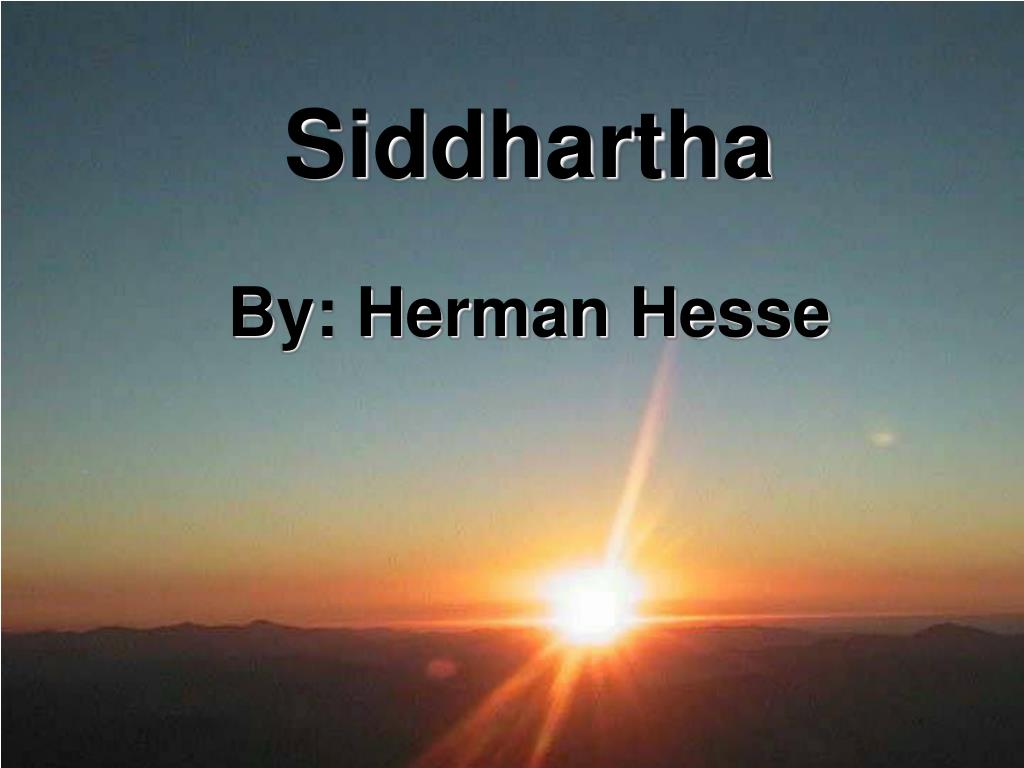 PPT - Siddhartha PowerPoint Presentation, free download - ID:5632175