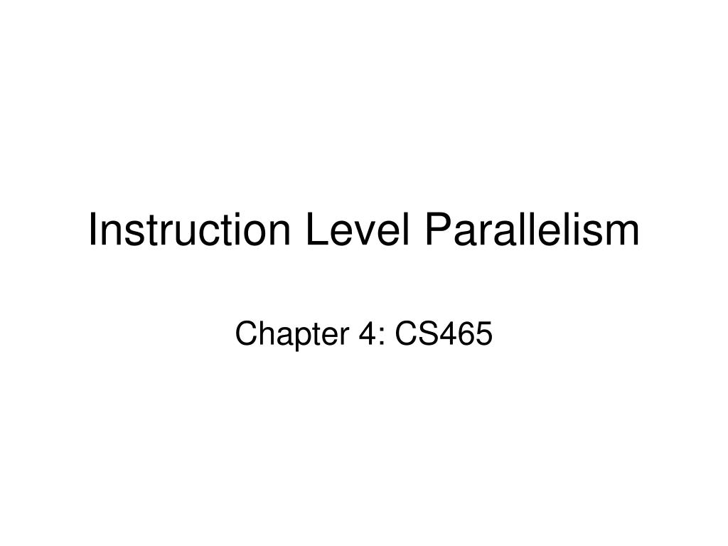 PPT - Instruction Level Parallelism PowerPoint Presentation, free ...