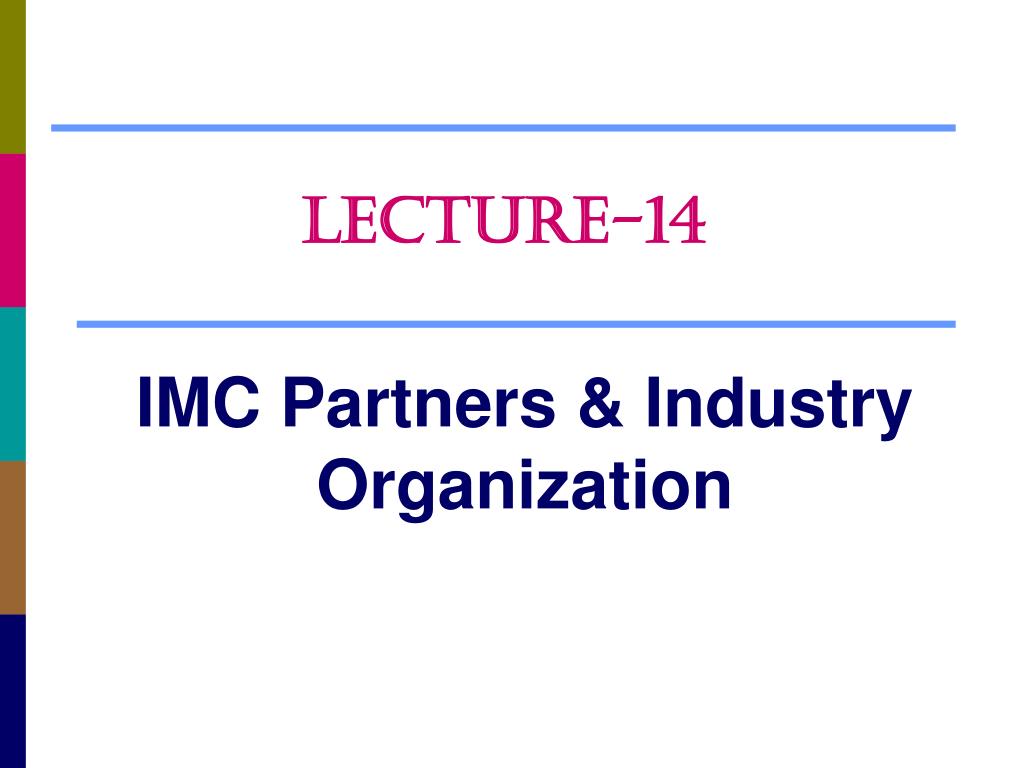 PPT - IMC Partners & Industry Organization PowerPoint Presentation - ID ...