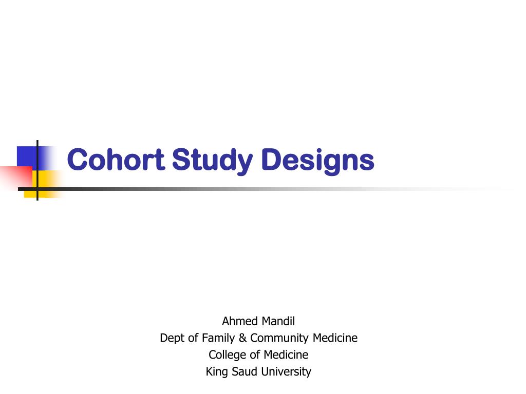 PPT - Cohort Study Designs PowerPoint Presentation, free download - ID ...