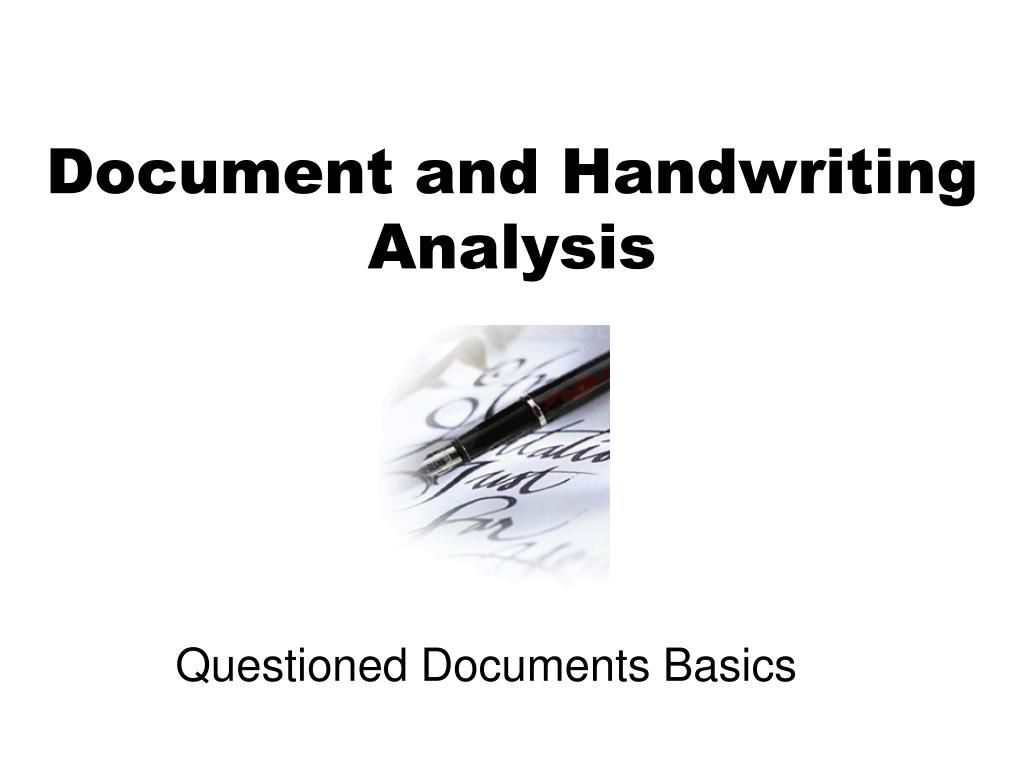 PPT - Document and Handwriting Analysis PowerPoint Presentation, free ...