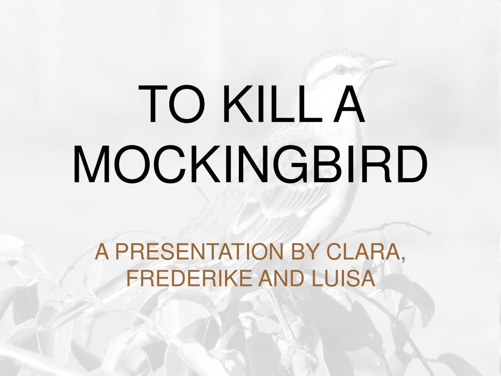 PPT - TO KILL A MOCKINGBIRD PowerPoint Presentation, free download - ID ...