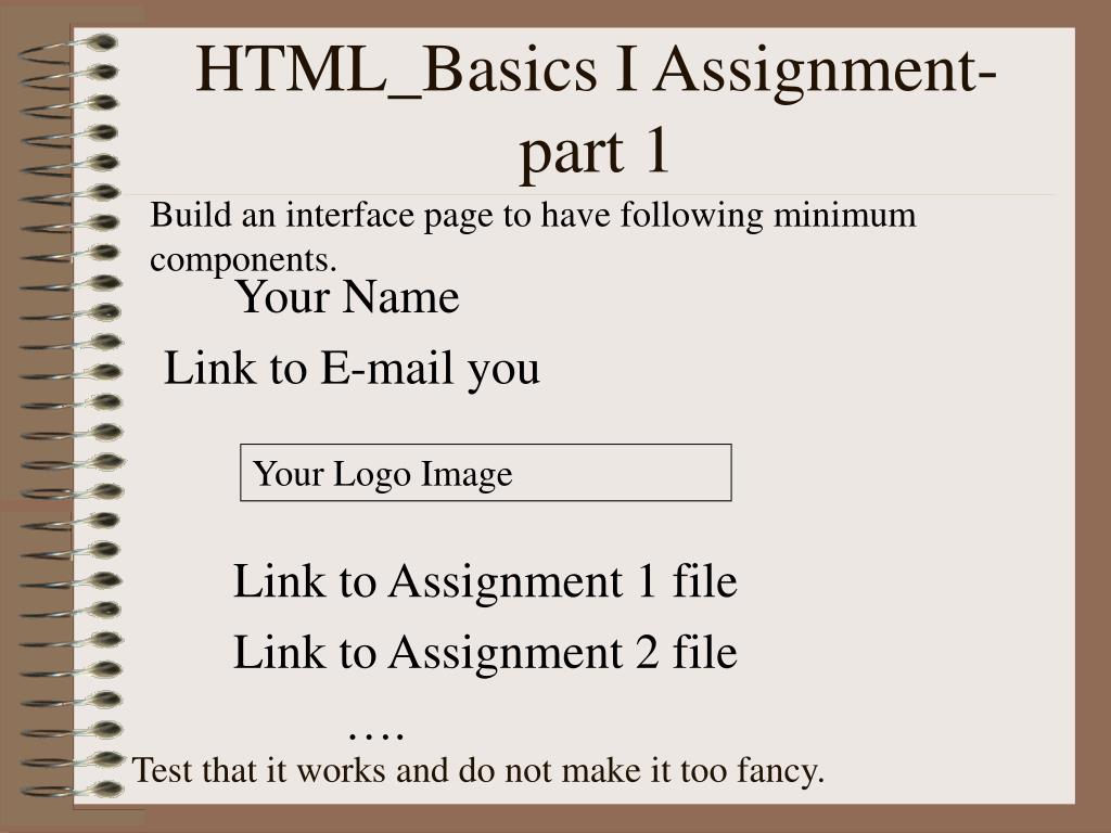 PPT - HTML_Basics I Assignment-part 1 PowerPoint Presentation, free ...
