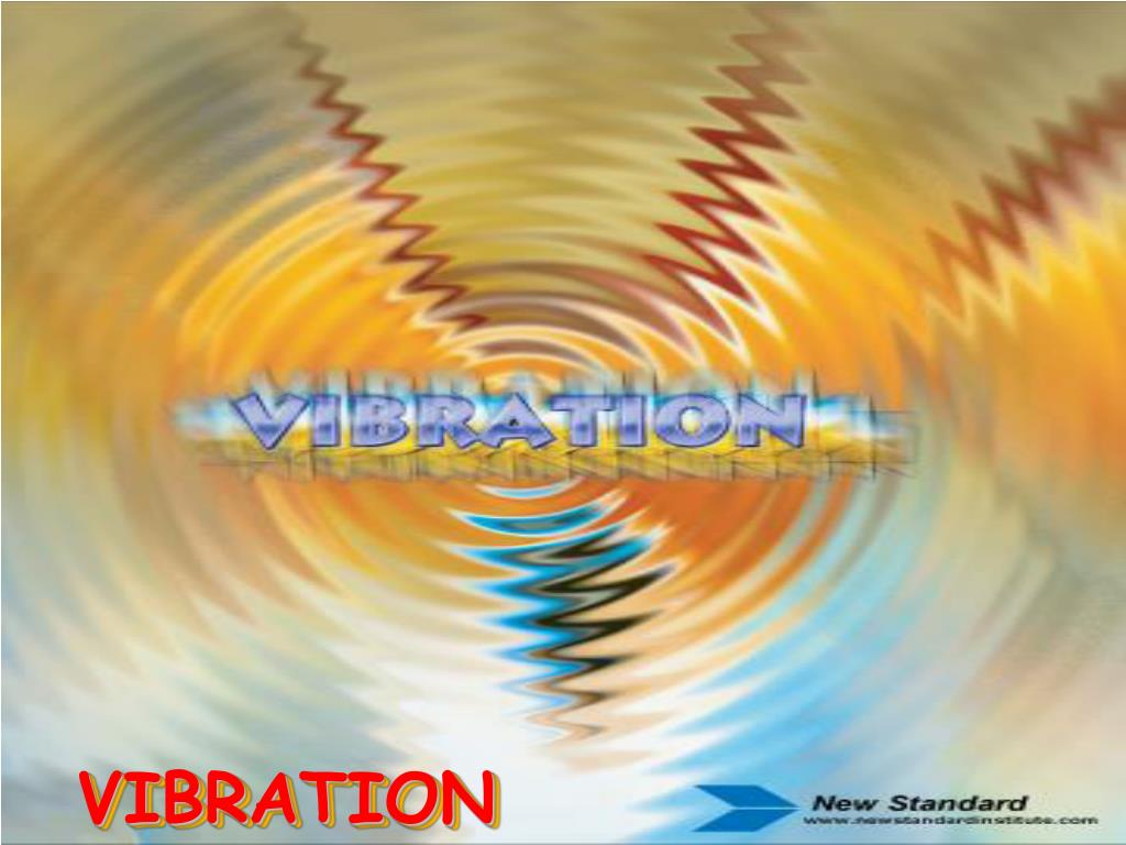 PPT - VIBRATION PowerPoint Presentation, free download - ID:5638548