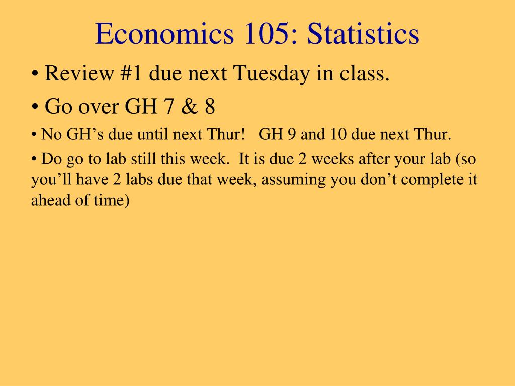 PPT - Economics 105: Statistics PowerPoint Presentation, free download ...
