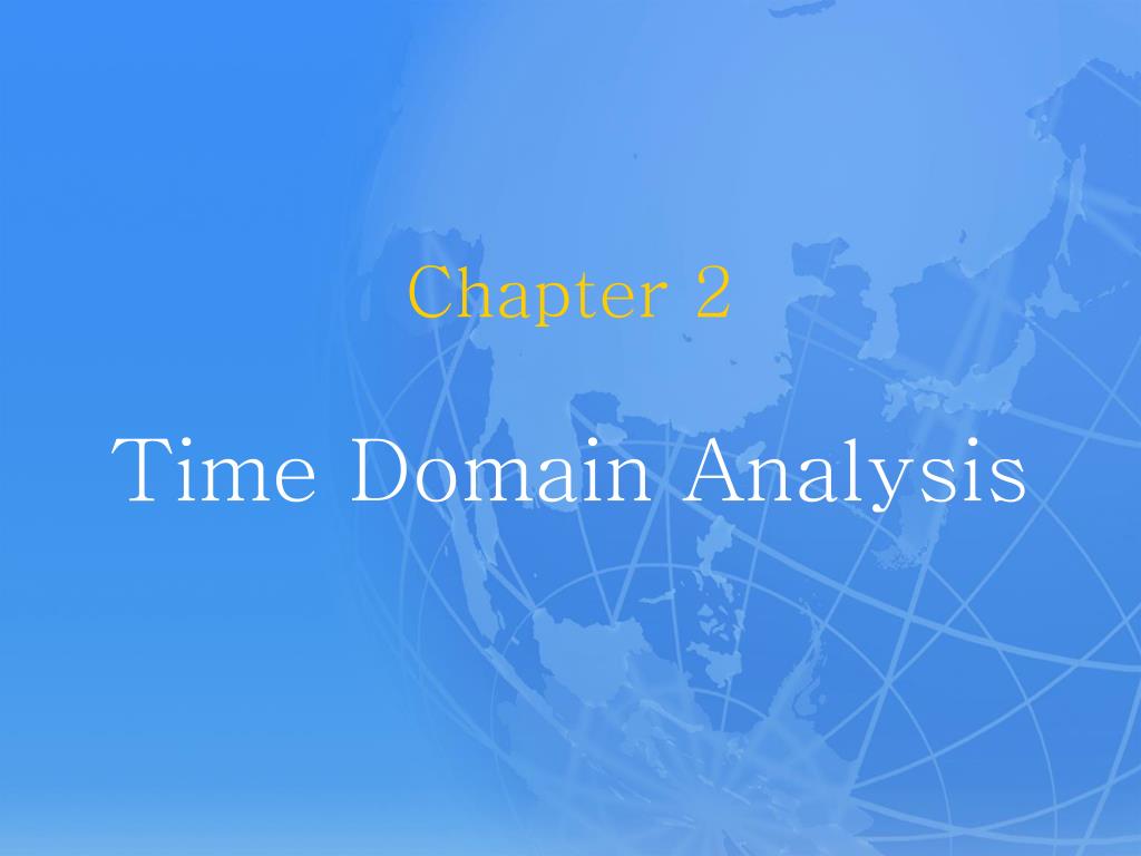 PPT - Chapter 2 Time Domain Analysis PowerPoint Presentation, free ...