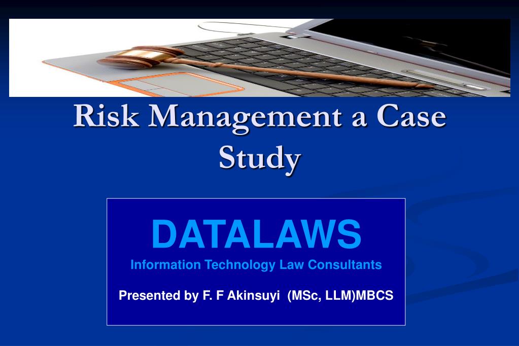 PPT - Risk Management a Case Study PowerPoint Presentation, free ...