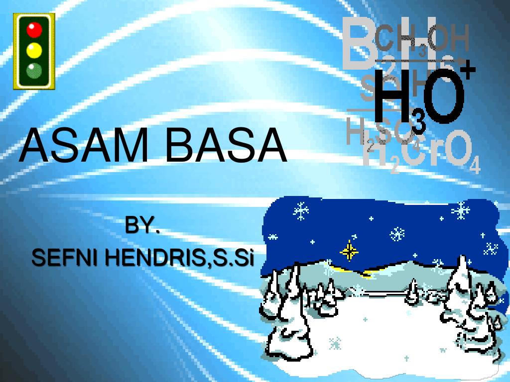 PPT - ASAM BASA PowerPoint Presentation, free download - ID:5640840
