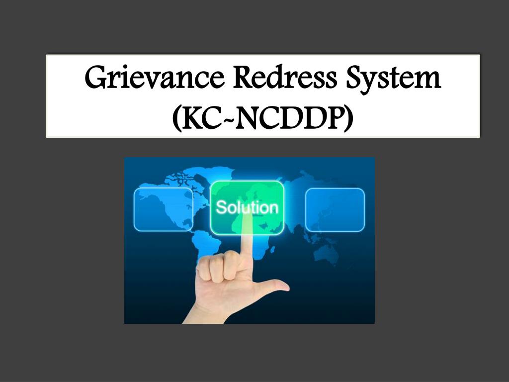 PPT - Grievance Redress System (KC-NCDDP) PowerPoint Presentation, free ...